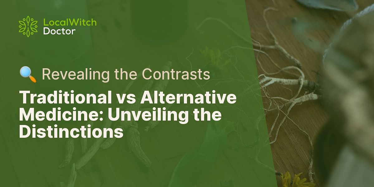 What Is The Difference Between Traditional Medicine And Alternative